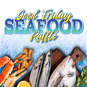 Good Friday Seafood Raffle - Friday 18th April 2025Penrith RSL